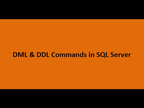 DML & DDL Commands in SQL Server