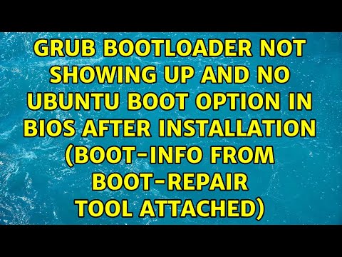 Grub bootloader not showing up and no Ubuntu boot option in BIOS after installation (boot-info...