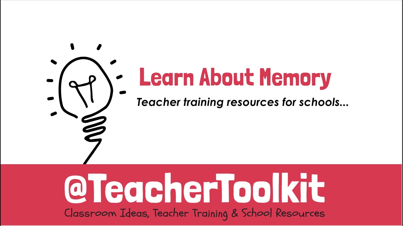 A Beginners Guide to Memory by @TeacherToolkit
