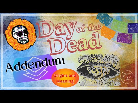 Day of the Dead Origins and Meaning
