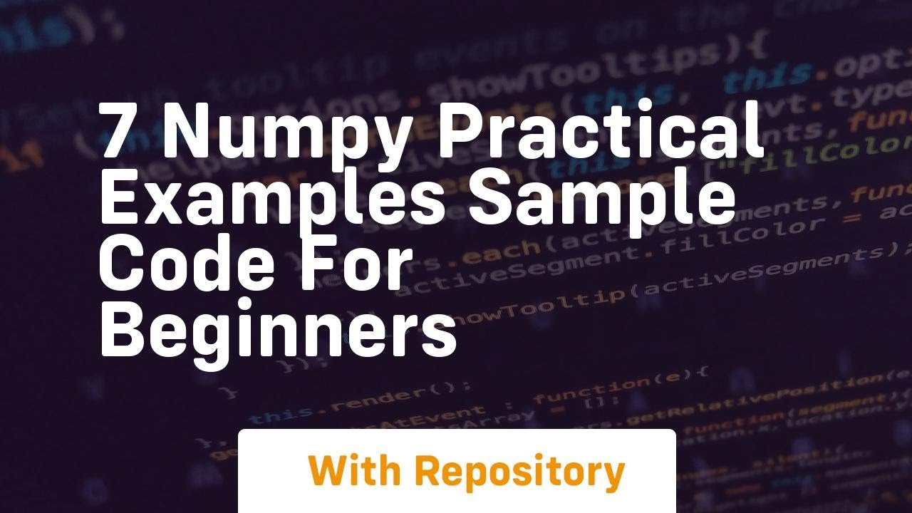 7 numpy practical examples sample code for beginners
