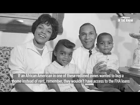 THE HISTORY OF RACIST HOUSING POLICIES OF REDLINING STIFLED AFRICAN AMERICAN GENERATIONAL WEALTH