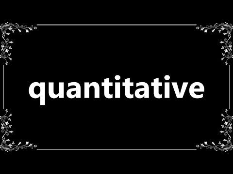 Quantitative - Definition and How To Pronounce