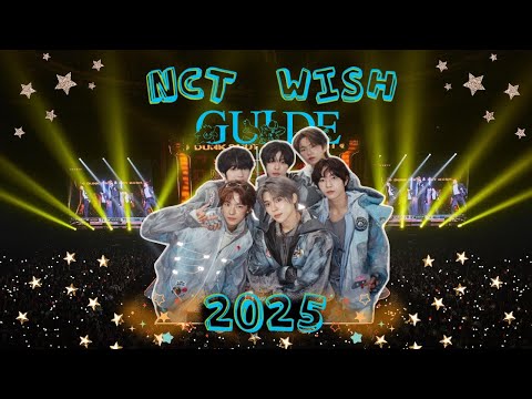 NCT WISH 101: The Ultimate 2025 Guide