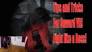 How to get better in Onward VR update tips and tricks at Onward Nexus ...