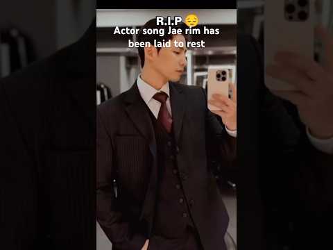 Actor and singer Song Jae-rim was laid to rest. #viralvideo #kdrama #explore