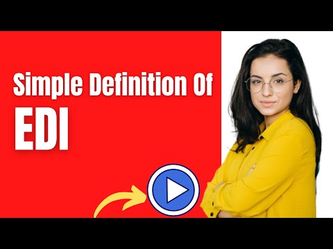 Simple Definition of EDI - WHAT DOES EDI MEAN ❓ | Definition Channel HD