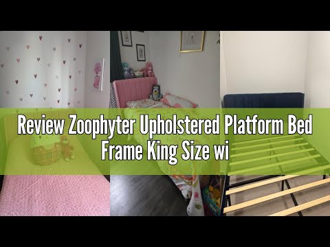 Review Zoophyter Upholstered Platform Bed Frame King Size with Headboard,Strong Wooden Slats Support
