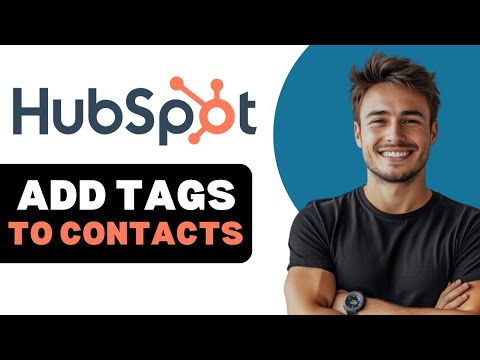 How To Add Tags To Contacts In Hubspot 2025