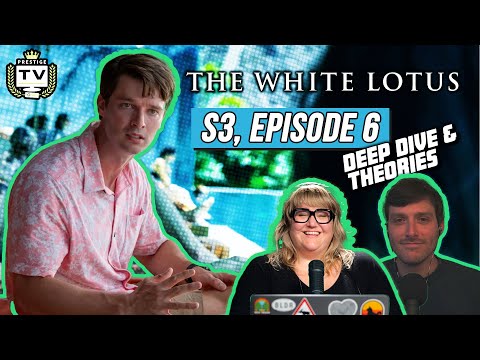 The White Lotus S3 Episode 6 DEEP DIVE & THEORIES: Can Saxon Reach Spiritual Enlightenment?