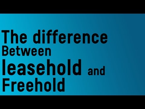 What is the difference between leasehold and freehold?