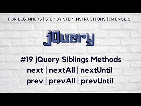Learn 19 jQuery Siblings Methods | next | nextAll | nextUntil | prev | prevAll | prevUntil ...