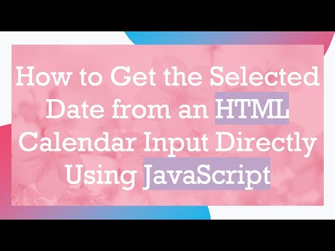 How to Get the Selected Date from an HTML Calendar Input Directly Using JavaScript