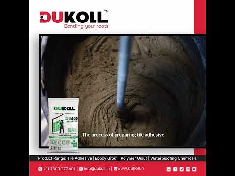 Tile Adhesive and Epoxy Grout Manufacturer | Dukoll, Himatnagar