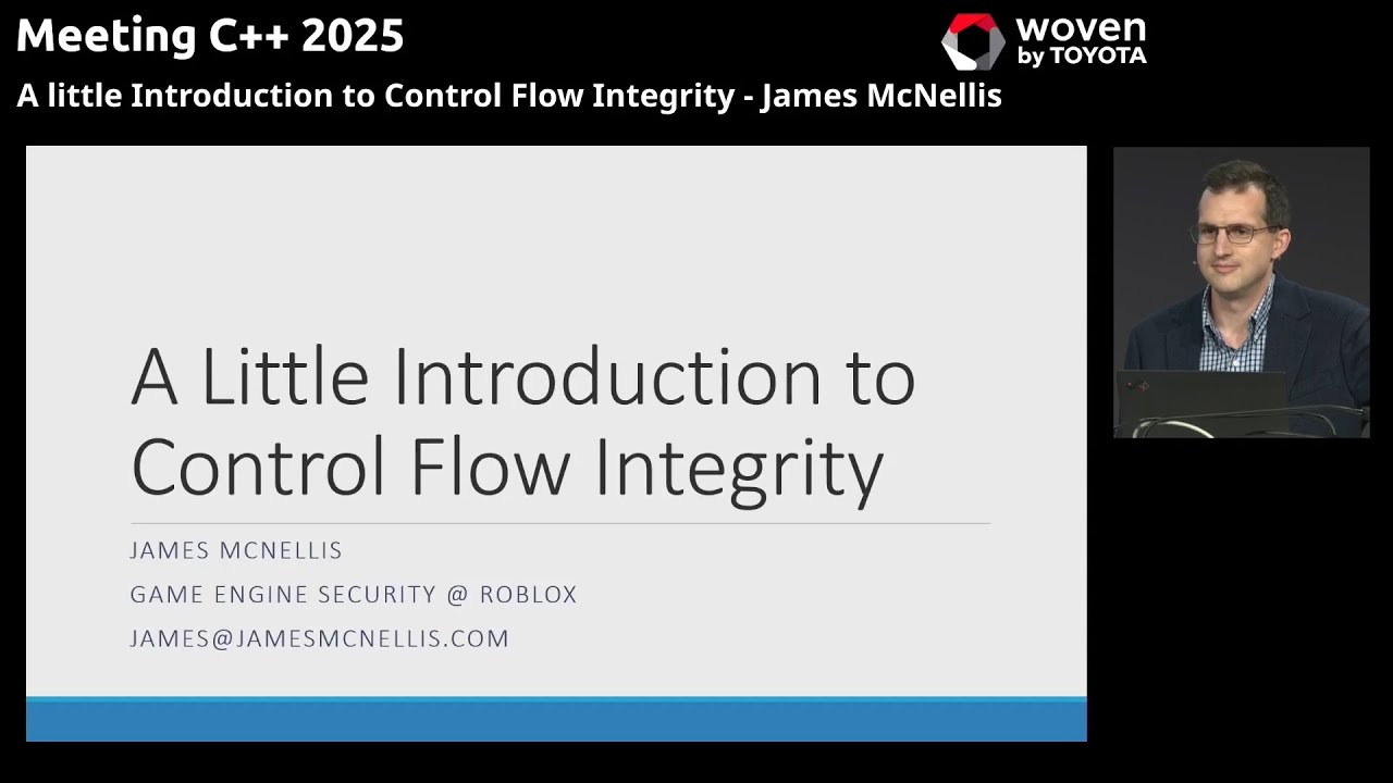 A little Introduction to Control Flow Integrity - James McNellis - Keynote Meeting C++ 2025