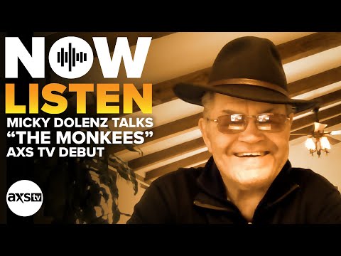 Micky Dolenz Talks "The Monkees" AXS TV Debut | Now Listen