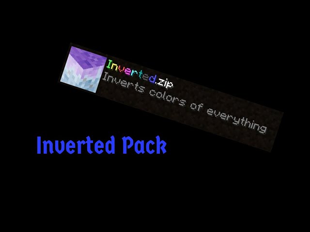Inverted pack for 1.19 Minecraft Texture Pack