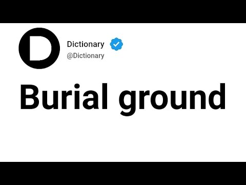 Burial ground Meaning In English