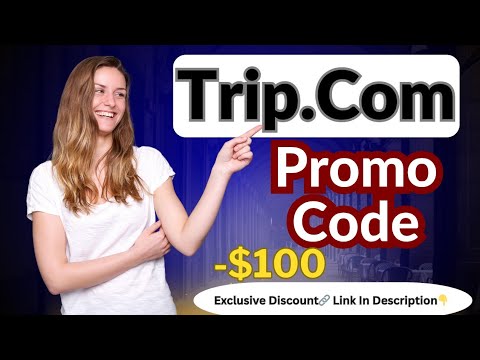 🌍✈️ Trip.Com Discount Code | Trip.ComPromo Code | Trip.Com Promotion Code | Trip.Com -$100