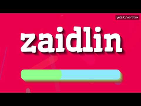 ZAIDLIN - HOW TO PRONOUNCE IT!?