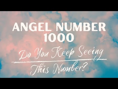 The Significance of Angel Number 1000