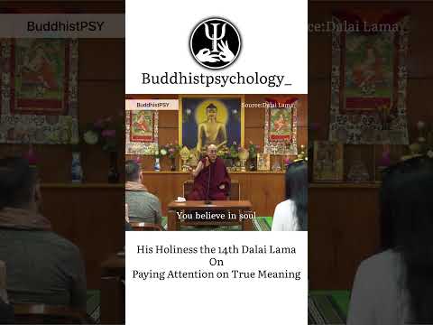Paying Attention on True meaning of religion #buddhistpsychology #dalailama #motivation #buddha