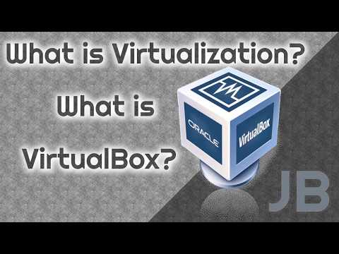 What is Virtualization? What is VirtualBox?