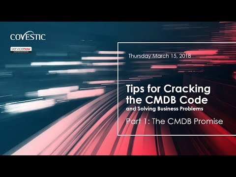 Part 1: Tips for Cracking the CMDB Code and Solving Business Problems