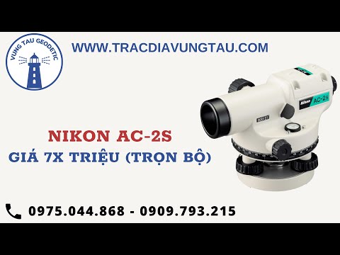 Máy Thủy Chuẩn Nikon | Máy Thuỷ Chuẩn Nikon AC-2S Chính Hãng | Review Máy Thủy Chuẩn Nikon AC-2S