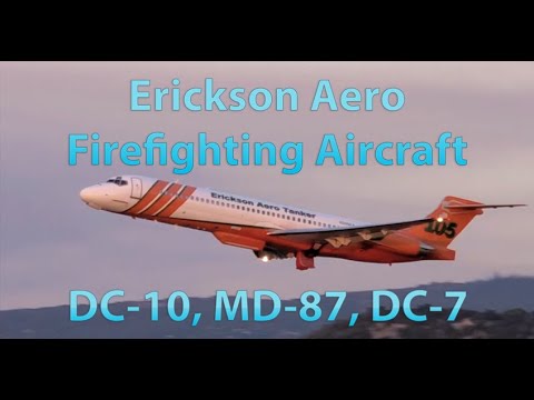 Erickson Aero Fire Fighting Aircraft 2020 - Medford Oregon | DC-10 Tanker, MD-87 Tanker, DC-7 Tanker