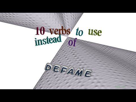 defame - 14 verbs which are synonyms of defame (sentence examples)