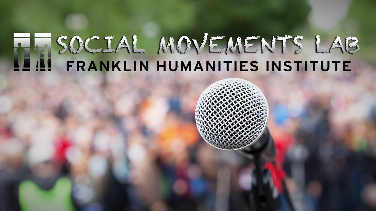 Social Movements Lab at Duke University