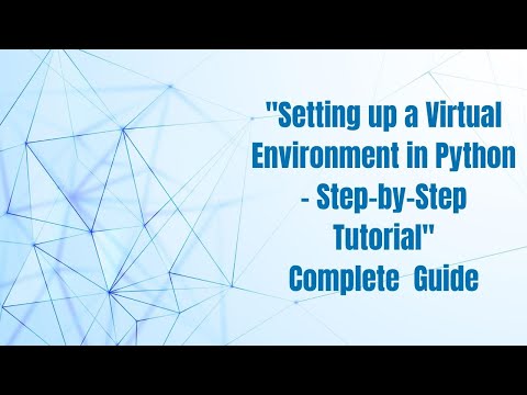 Setting up a Virtual Environment in Python - Step-by-Step Tutorial Windows and Linux (Ubuntu/Debian)