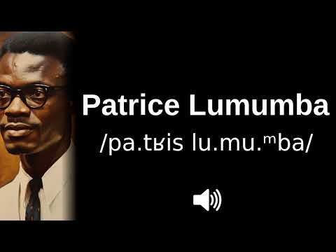 π¨π© How to pronounce Patrice Lumumba (CORRECTLY!)