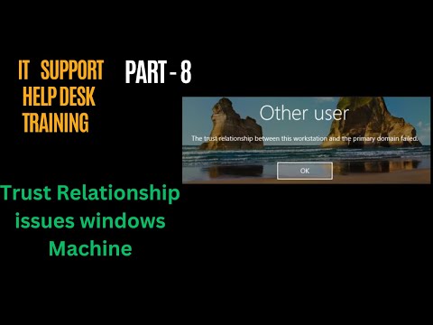 Windows Domain Trust Relationship Failed (Fixed) | IT Help Desk Training PART - 8 | HINDI