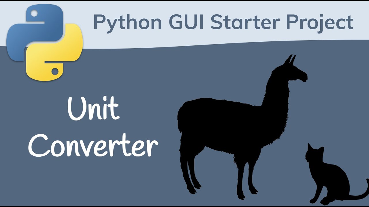 Unit Converter | Python GUI Starter Project