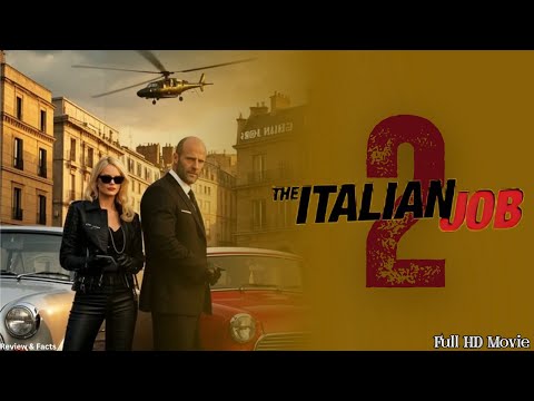 The Italian Job 2 Full Movie (2026) 😱 Major Plot LEAKED New Cyber Heist, Mini Coopers |Review & Fact