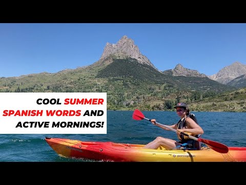 Cool Spanish Summer Vocabulary and Our Active Mornings!