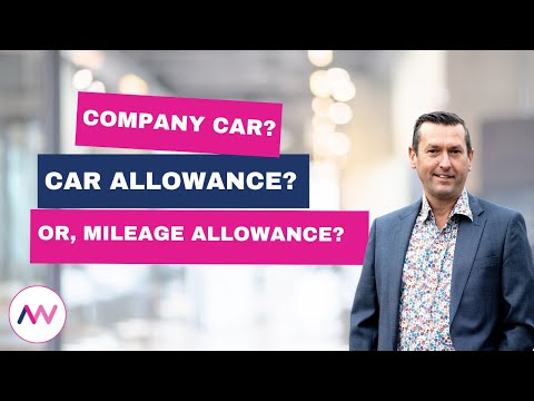 Should I Choose a Company Car, a Car Allowance or a Mileage Allowance?