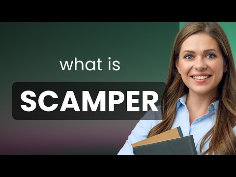 Scamper • what is SCAMPER meaning