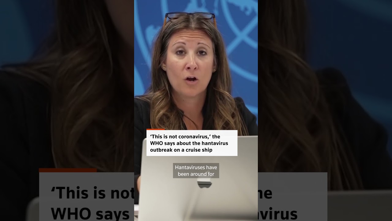 'This is not coronavirus,' WHO says about hantavirus outbreak