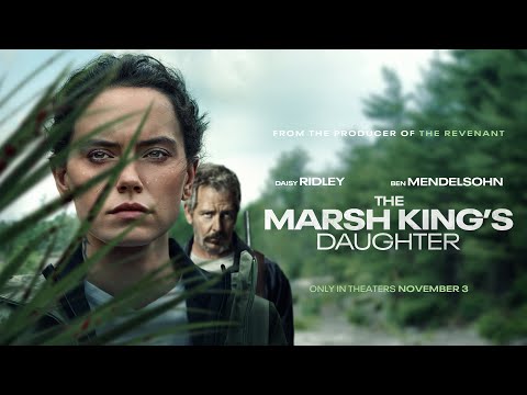 The Marsh King's Daughter | Official Trailer | In Theaters November 3