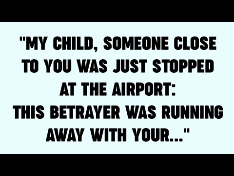 ☪️ "MY CHILD, SOMEONE CLOSE TO YOU WAS JUST STOPPED AT THE AIRPORT..."