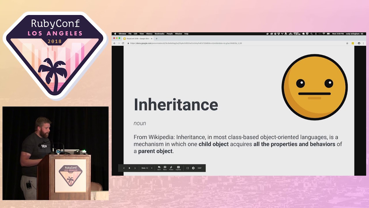 RubyConf 2018 - Inheritance, Composition, Ruby and You by Cody Stringham