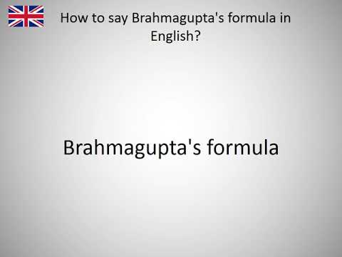 How to say Brahmagupta's formula in English?