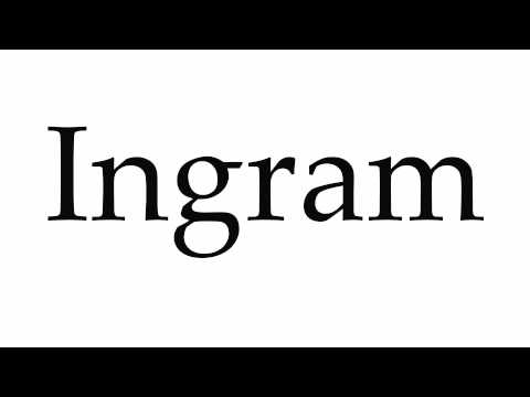 How to Pronounce Ingram