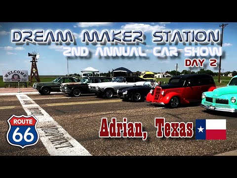 Dream Maker Station 2nd Annual Car Show on Old Route 66 at the Mid Point of Adrian, Texas 5-10-25