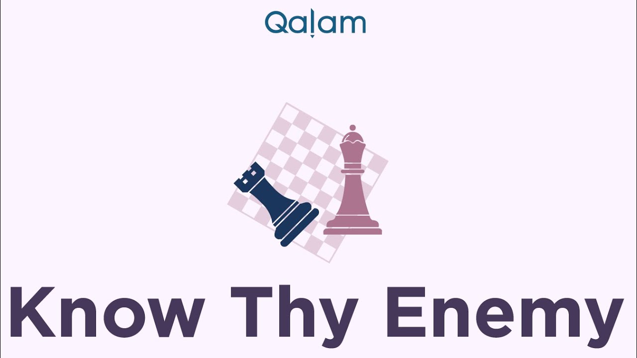 Know thy Enemy with Shaykh Mikaeel Smith - Class 1