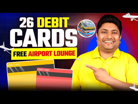 26 Best Debit Cards for Airport Lounge Access | Free Airport Lounge Access | Best Debit Cards