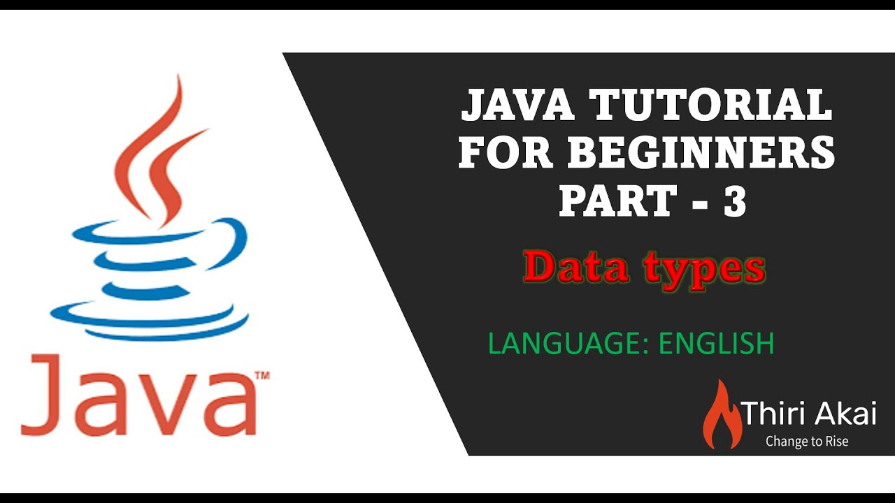 Data types in Java | What is a data type in java ?| Java tutorial for beginners| Thiri Akai